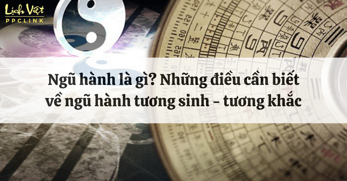 Những điều cần biết về ngũ hành tương sinh và ngũ hành tương khắc