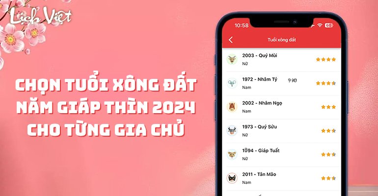Chọn tuổi xông đất năm Giáp Thìn 2024 cho từng gia chủ